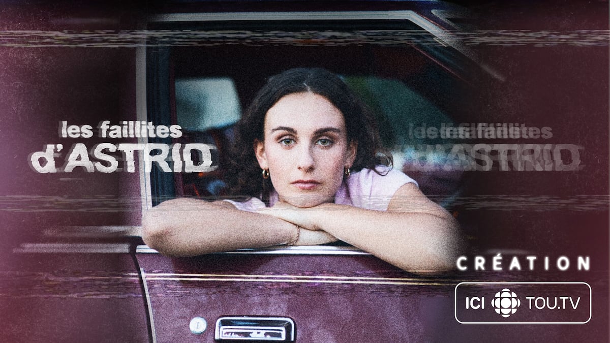 Les faillites d'Astrid | Séries | ICI TOU.TV